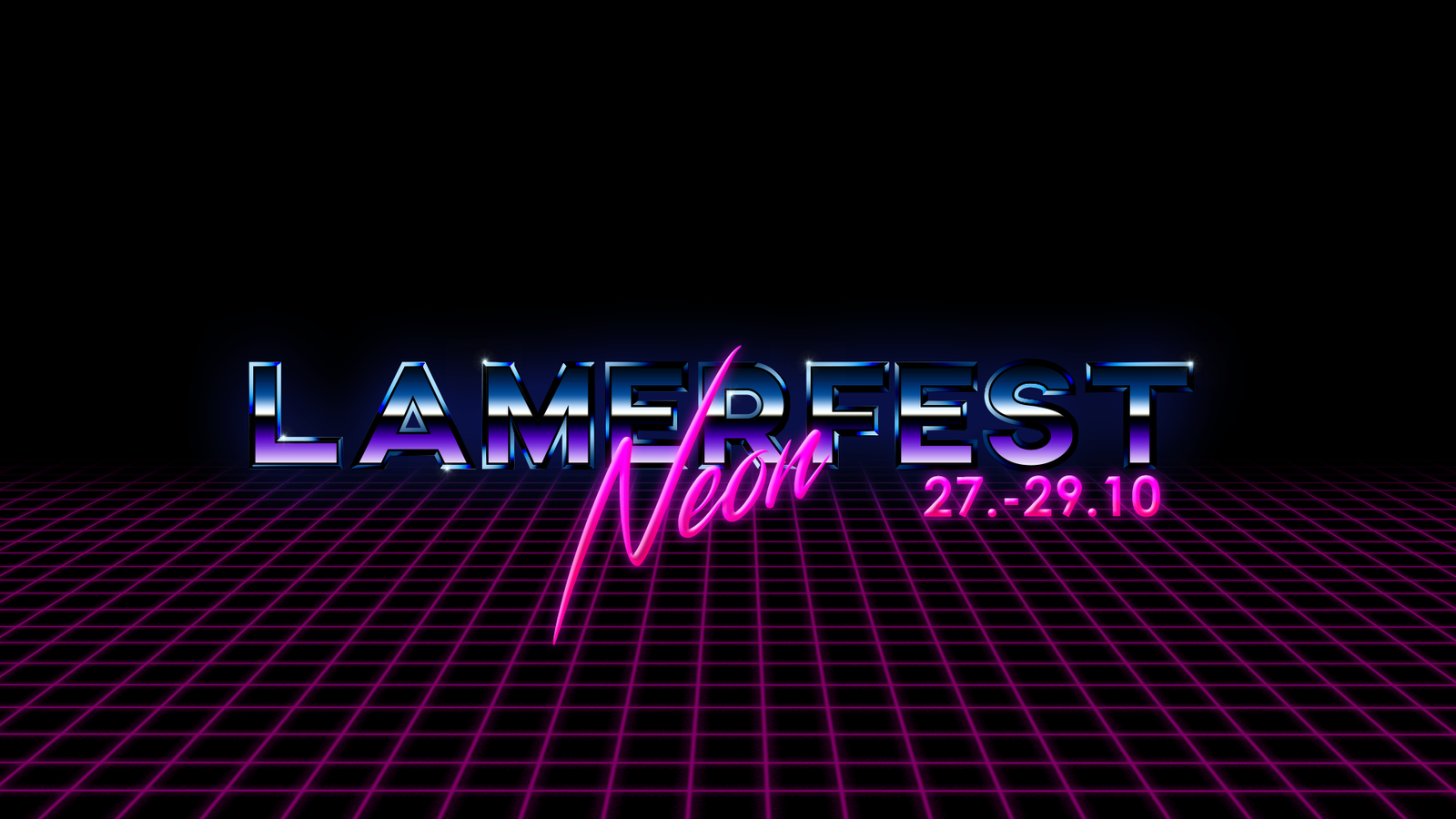 Lamerfest Neon | Events