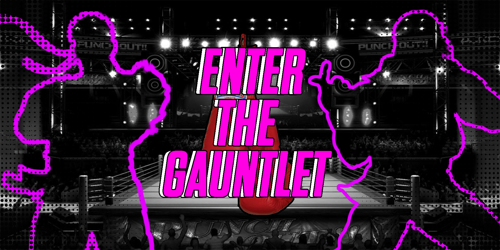 Enter the gauntlet | Events