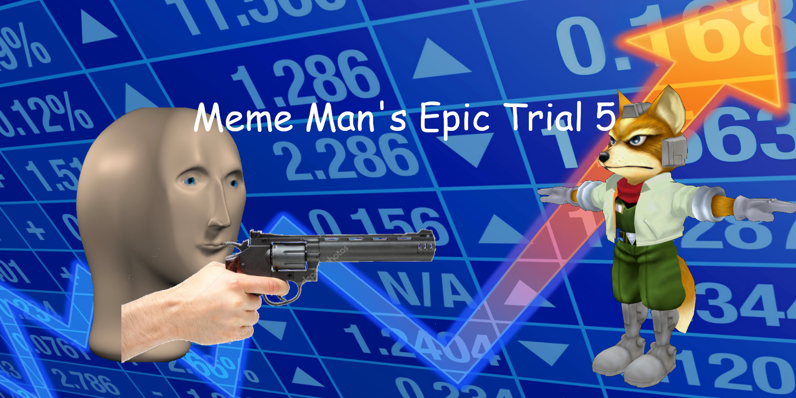 Meme Man's Epic... | Brackets