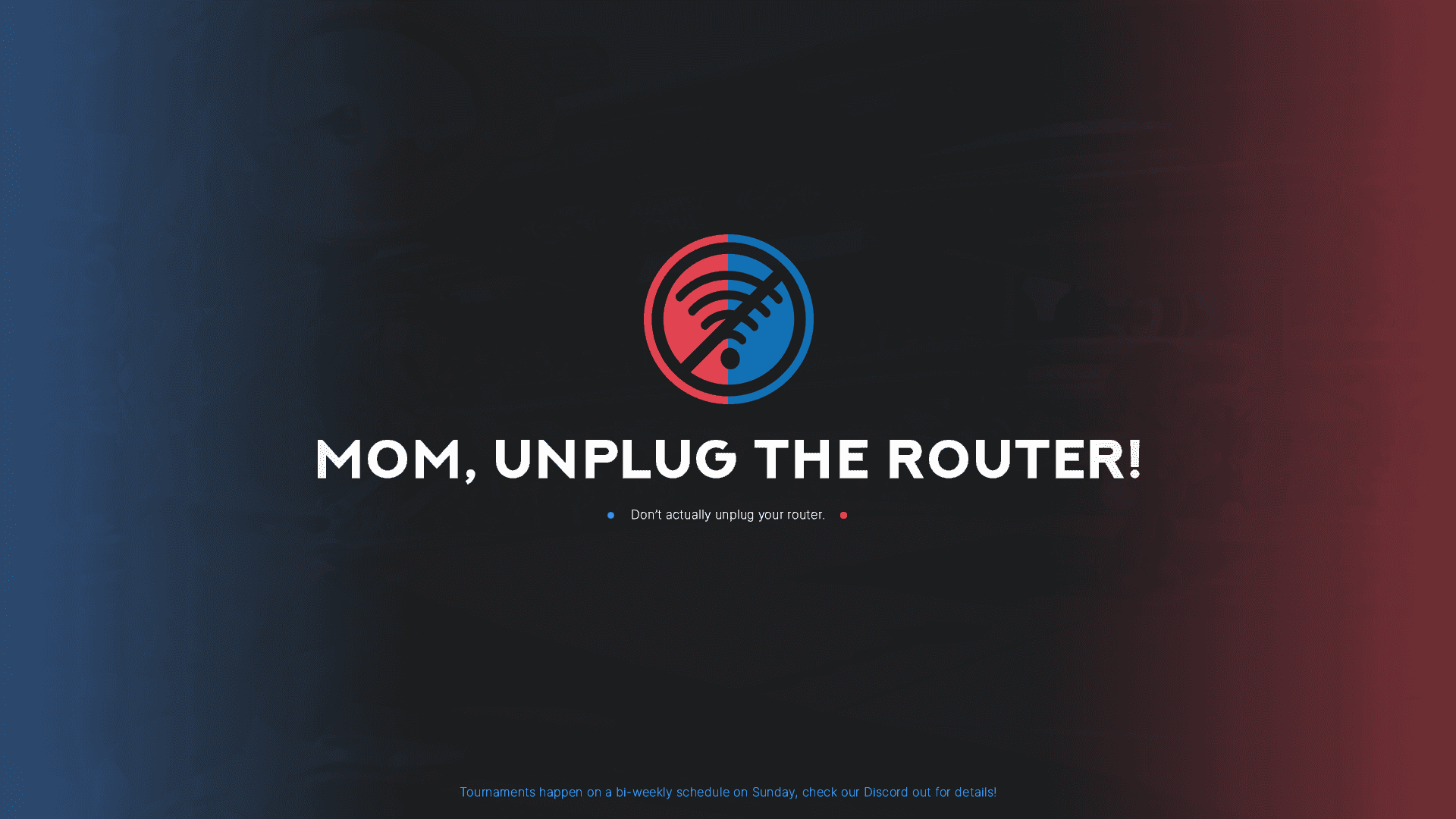 Mom, Unplug the... | Events