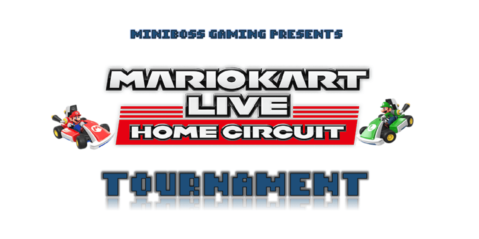 Mario Kart LIVE... | Brackets