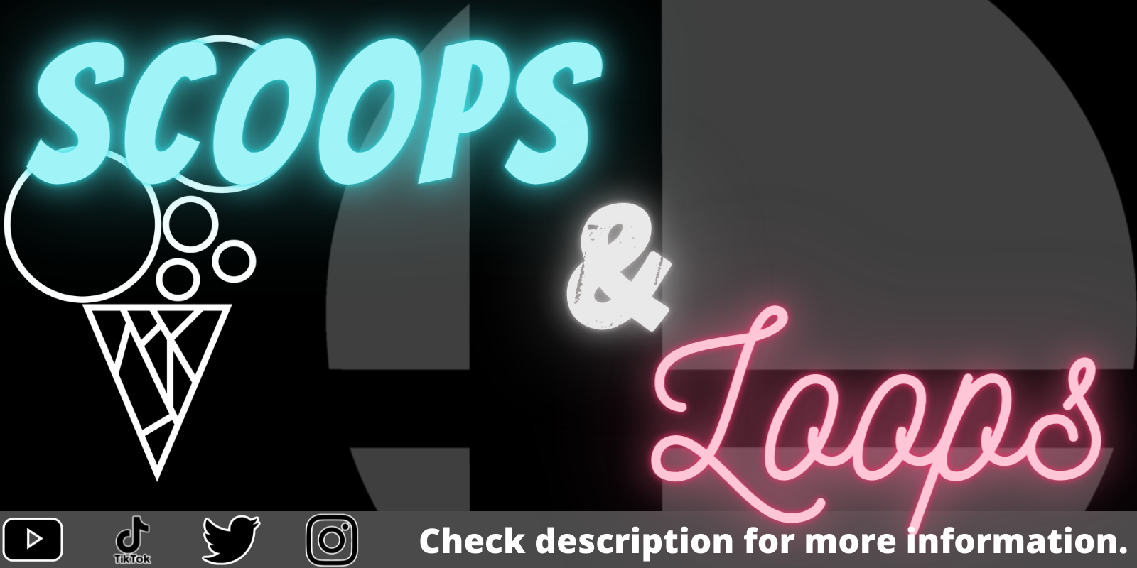 Scoops & Loops | Overview