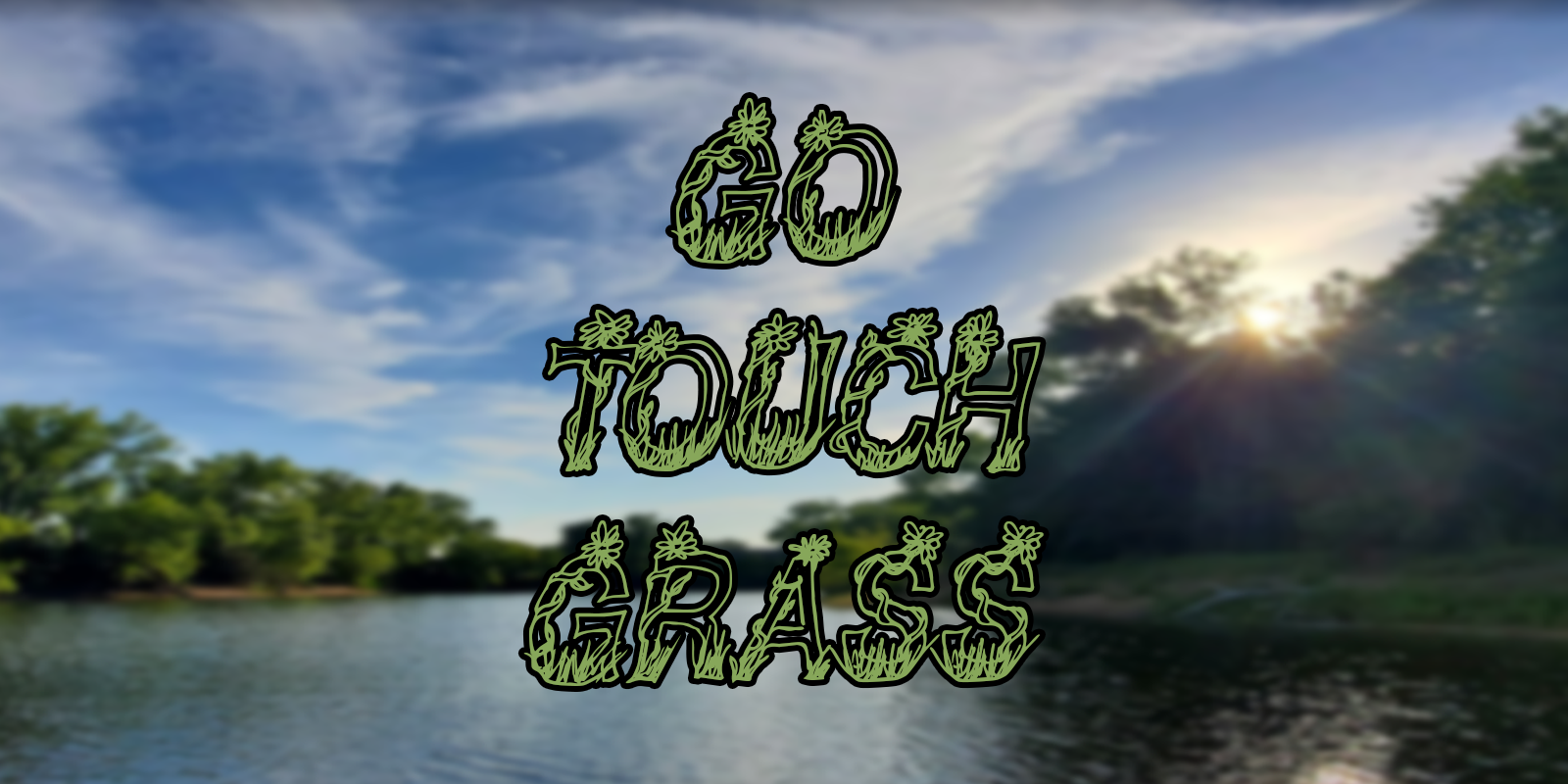 Go Touch Grass 2 | Overview