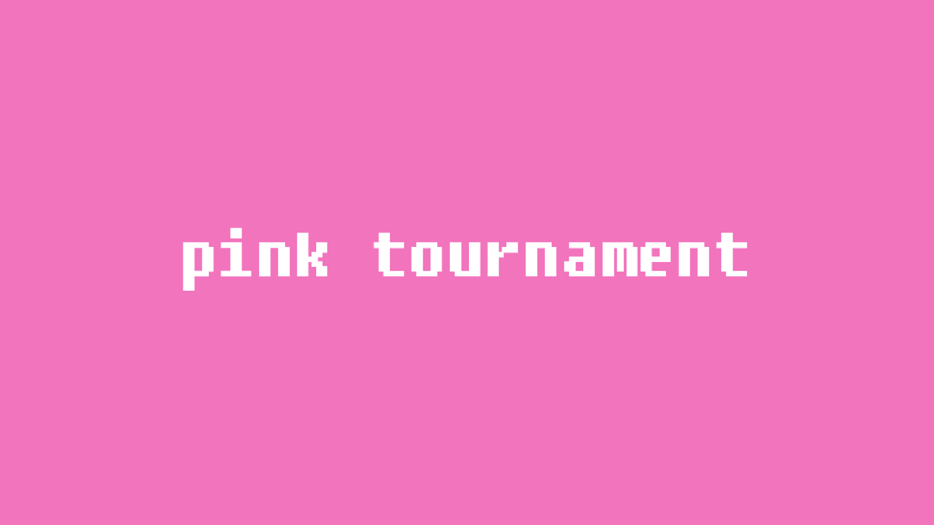 Pink Tournament... | Teams