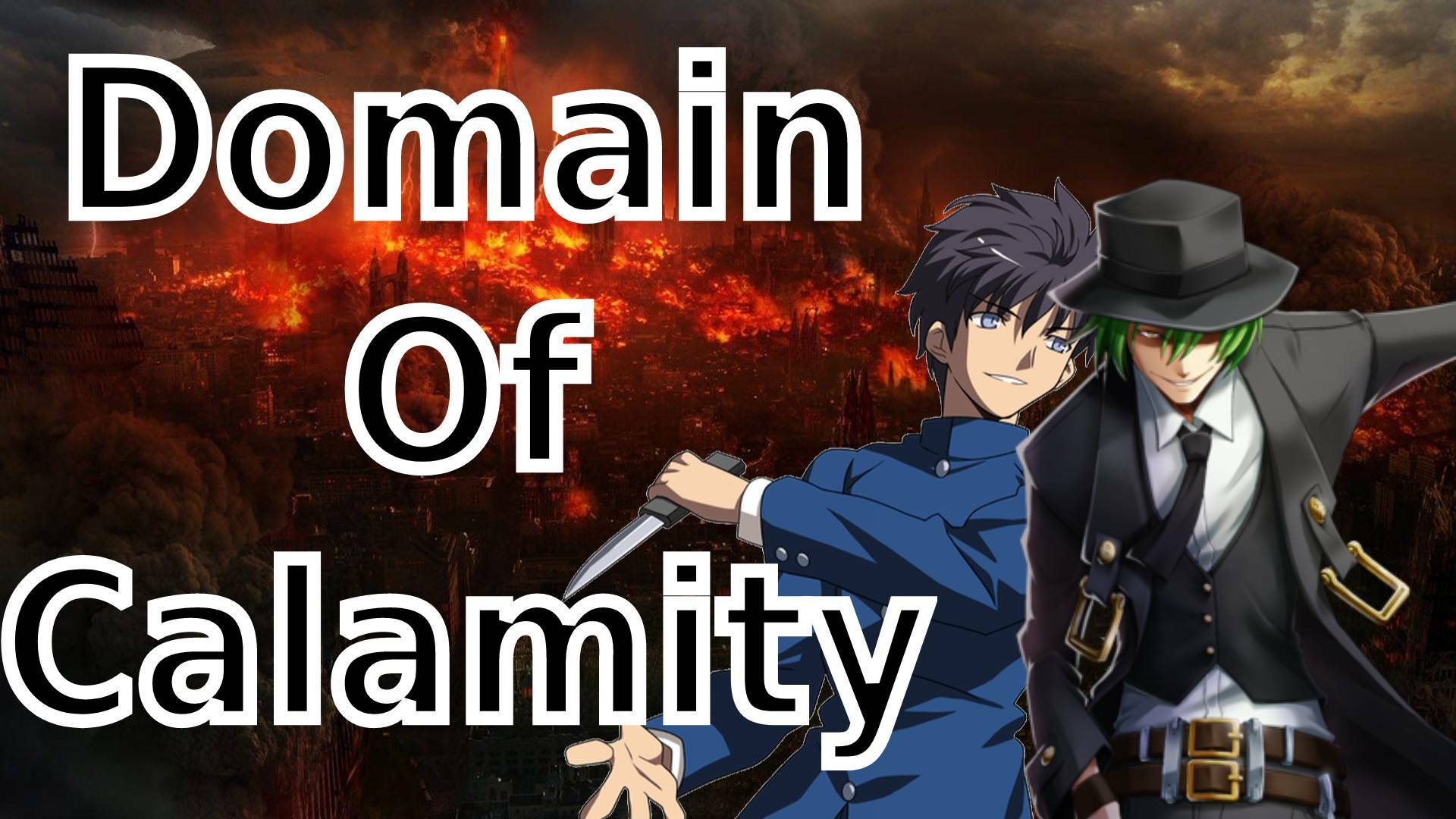 Domain Of Calamity | Brackets