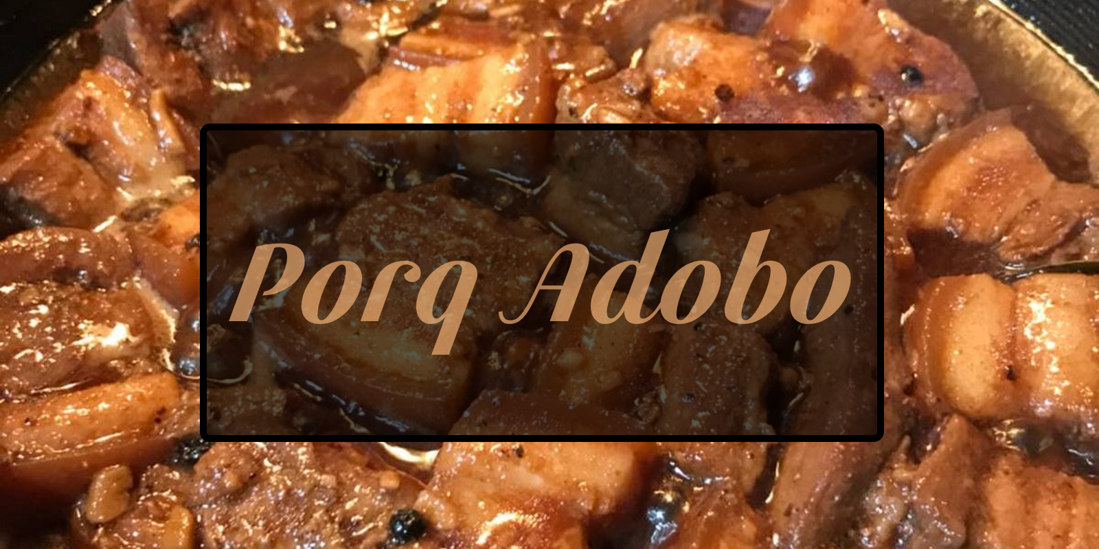 Porq Adobo #3 | Details