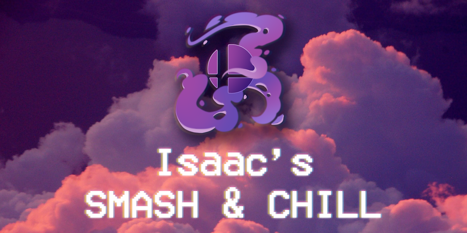 Isaac's Weekly Smash & Chill #5