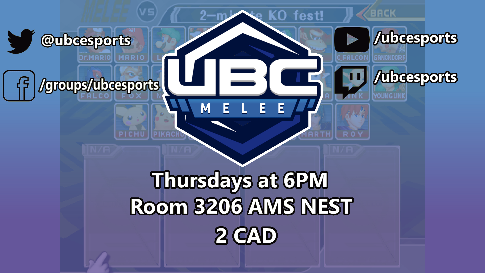 UBC Melee Weekl... | Events