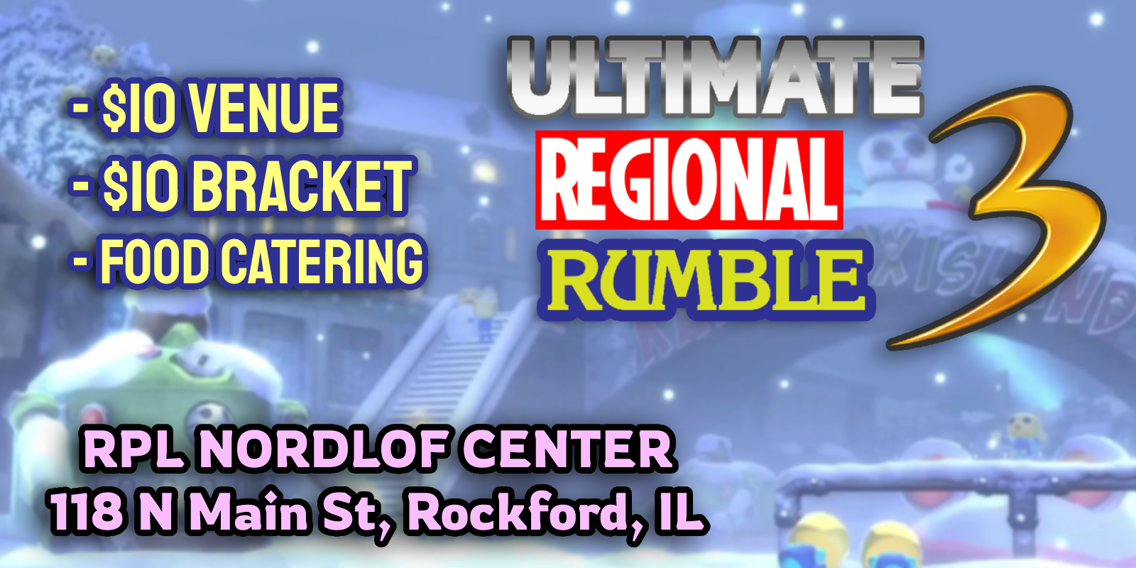 Ultimate Regional Rumble 3