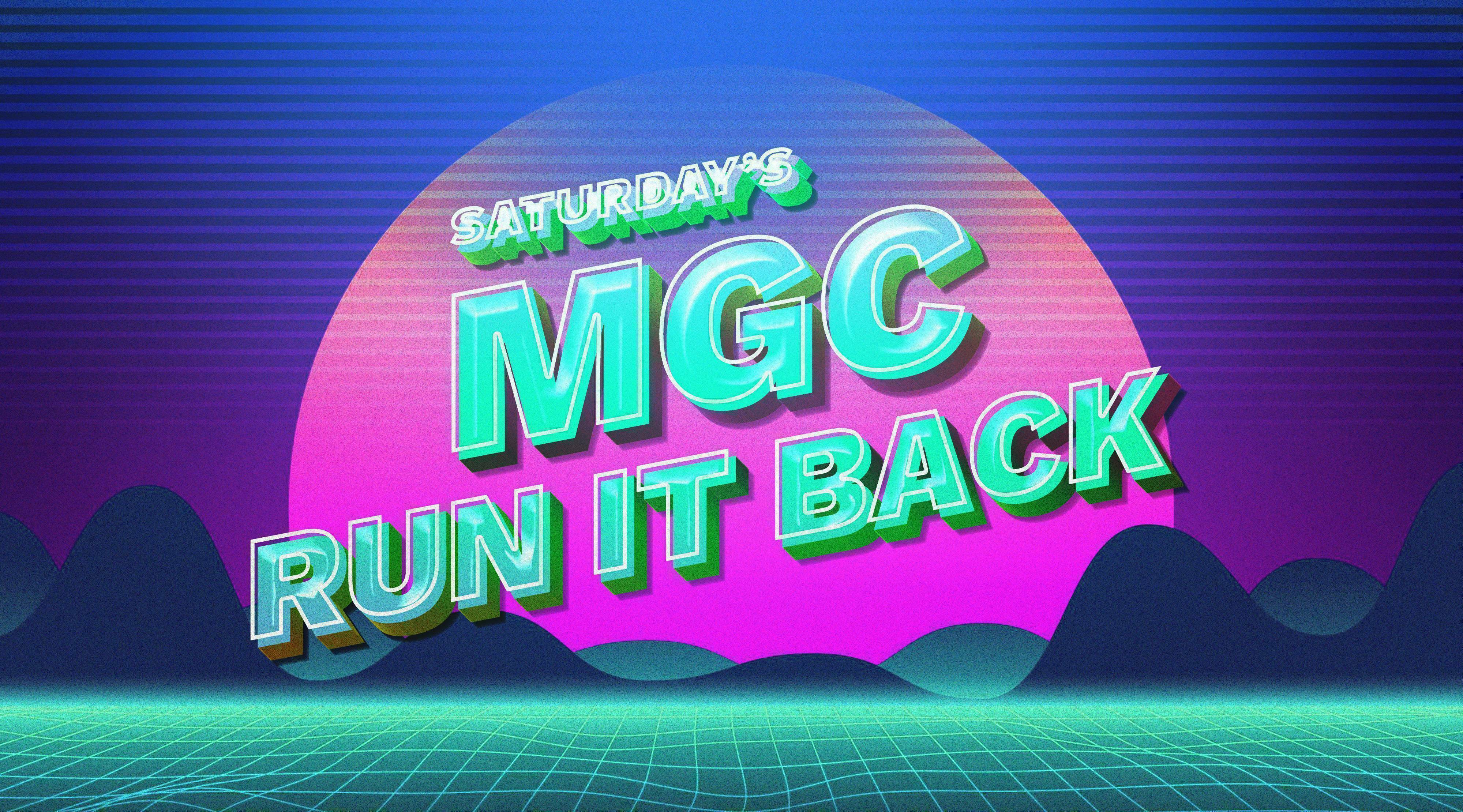 MGC : Run it Ba... | Events