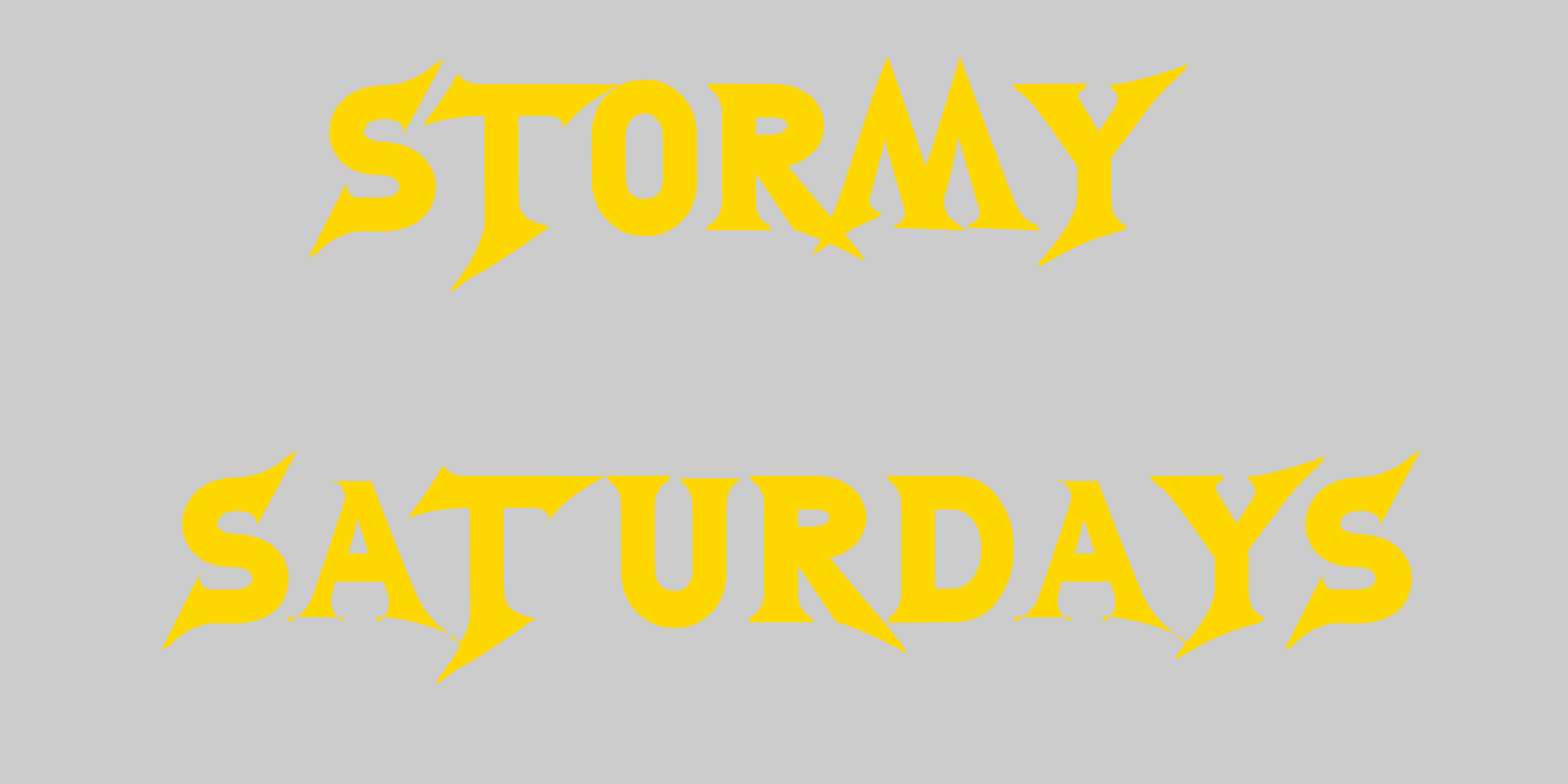 Stormy Saturday Events