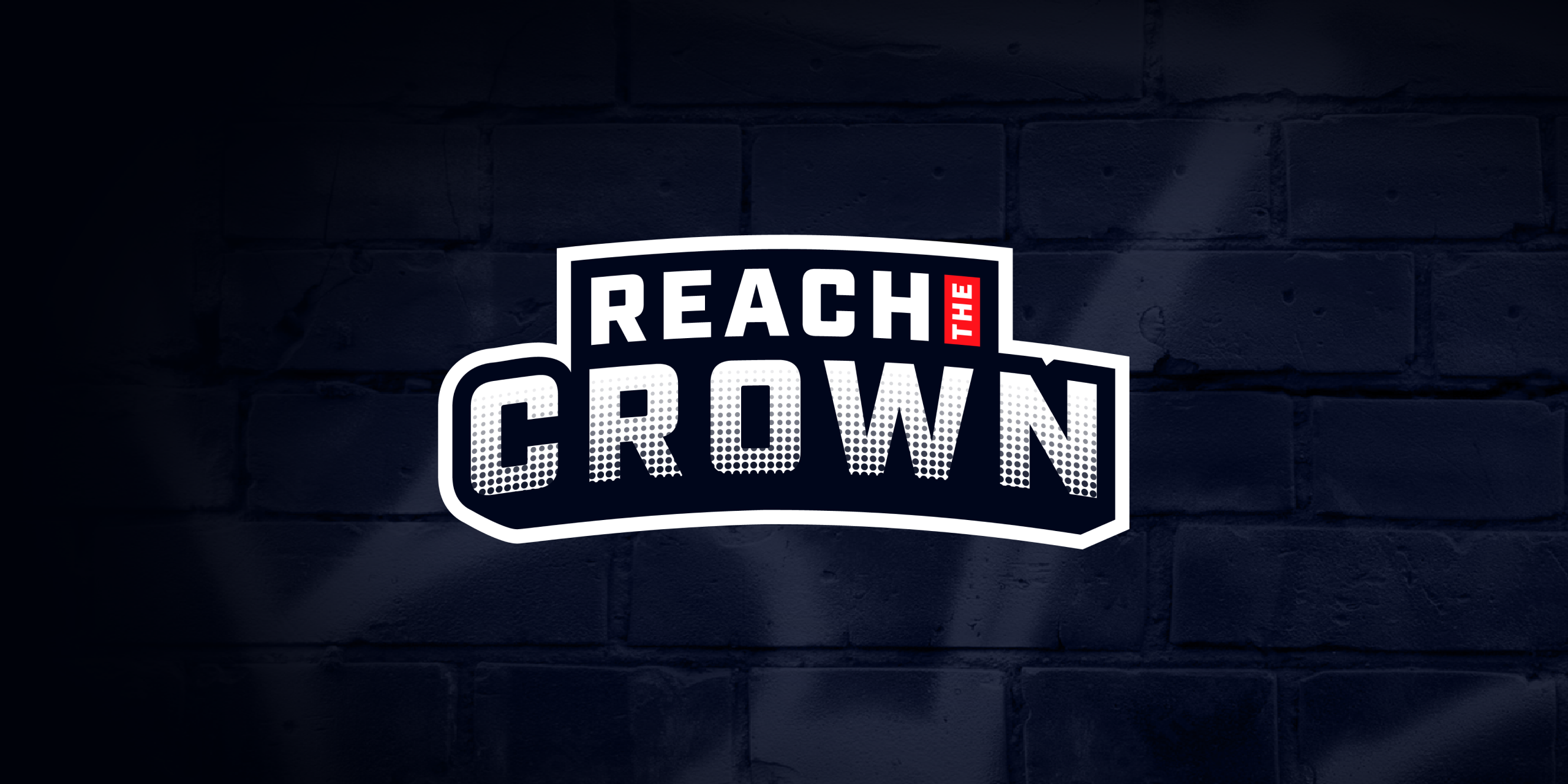 Reach The Crown #7 | Register