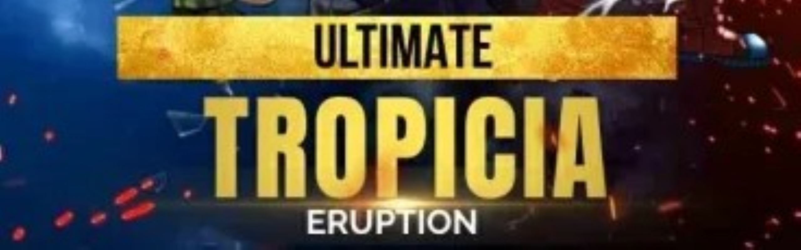 Ultimate Tropic... | Events