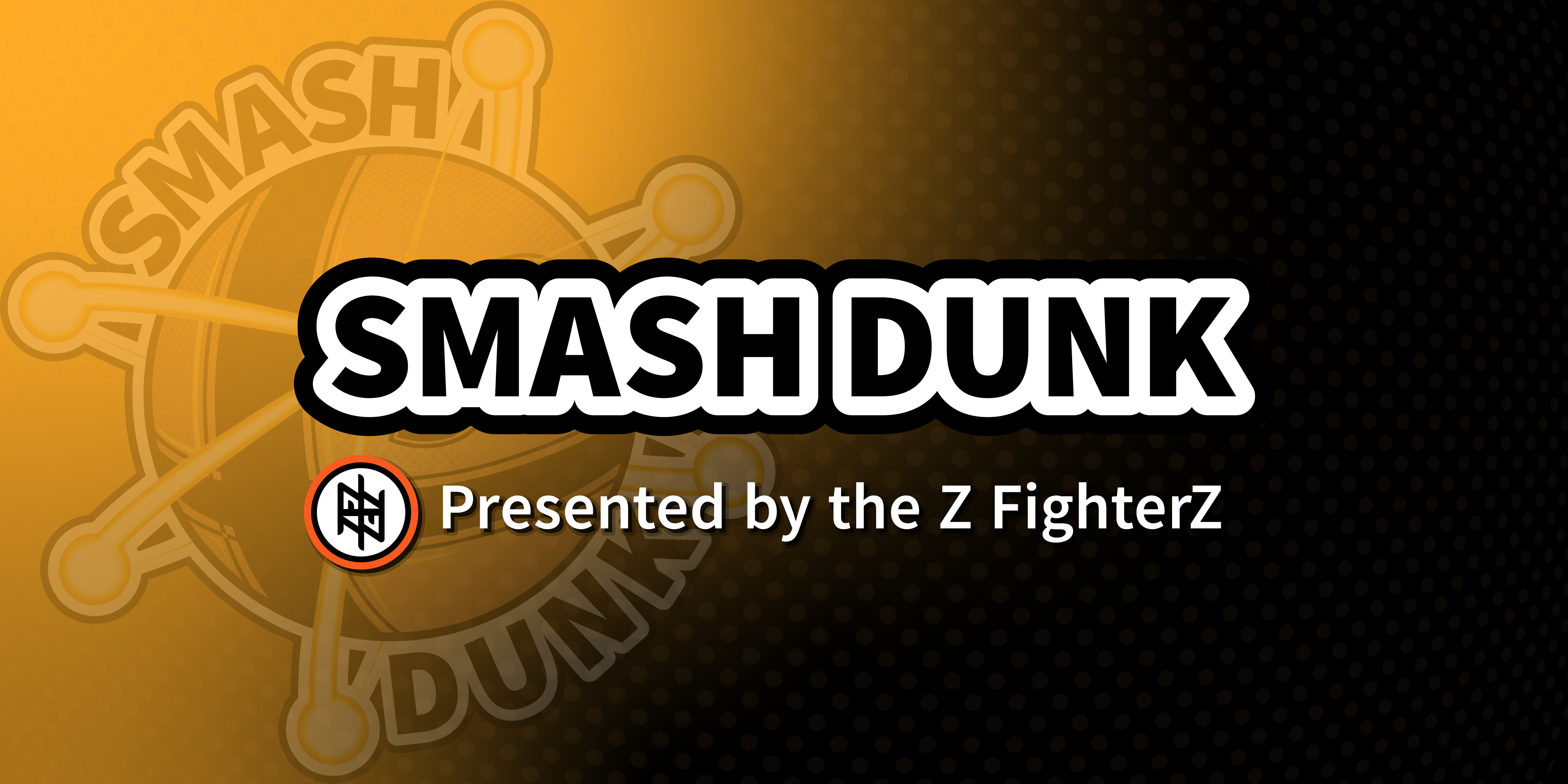 Smash dunk 12 | Events