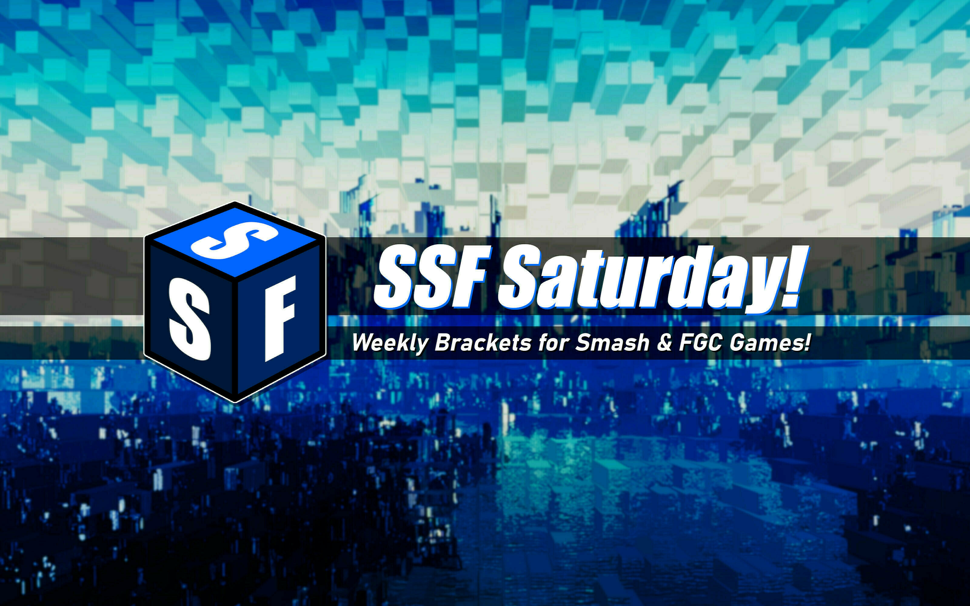SSF Saturday | ... | Brackets