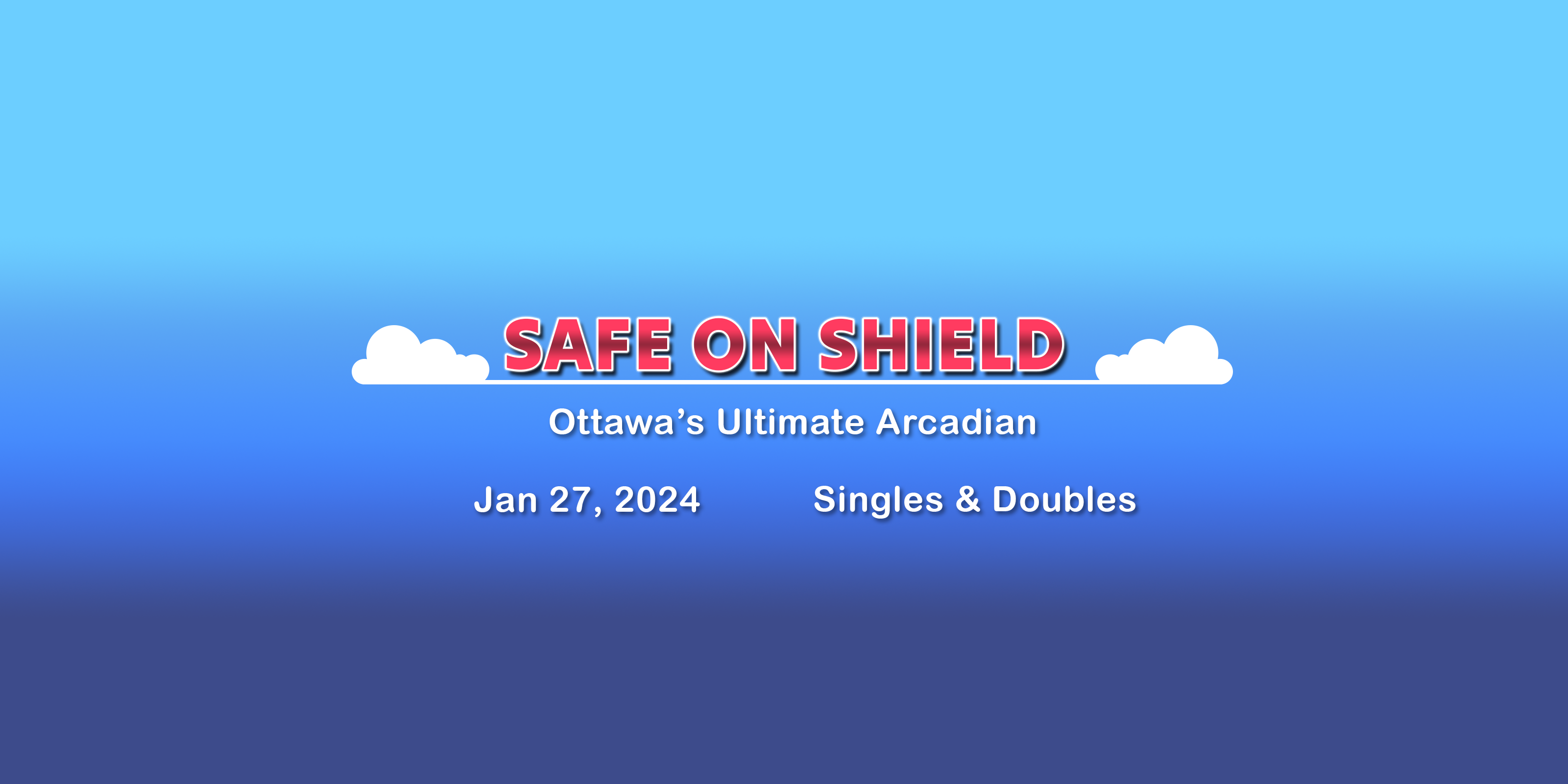 Safe On Shield:... | Events