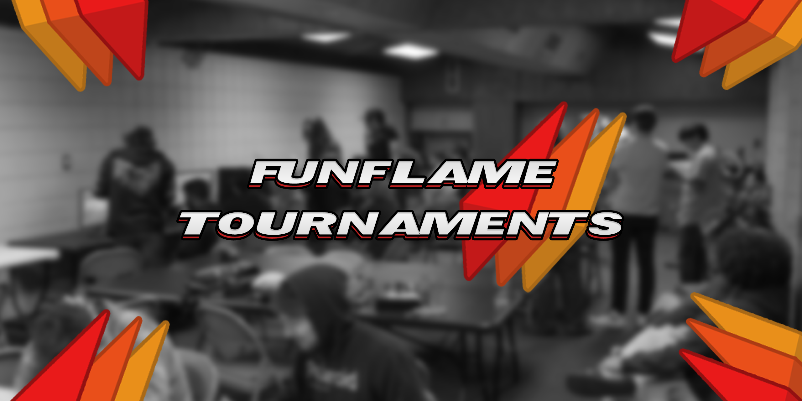 Funflame FGC #1... | Events