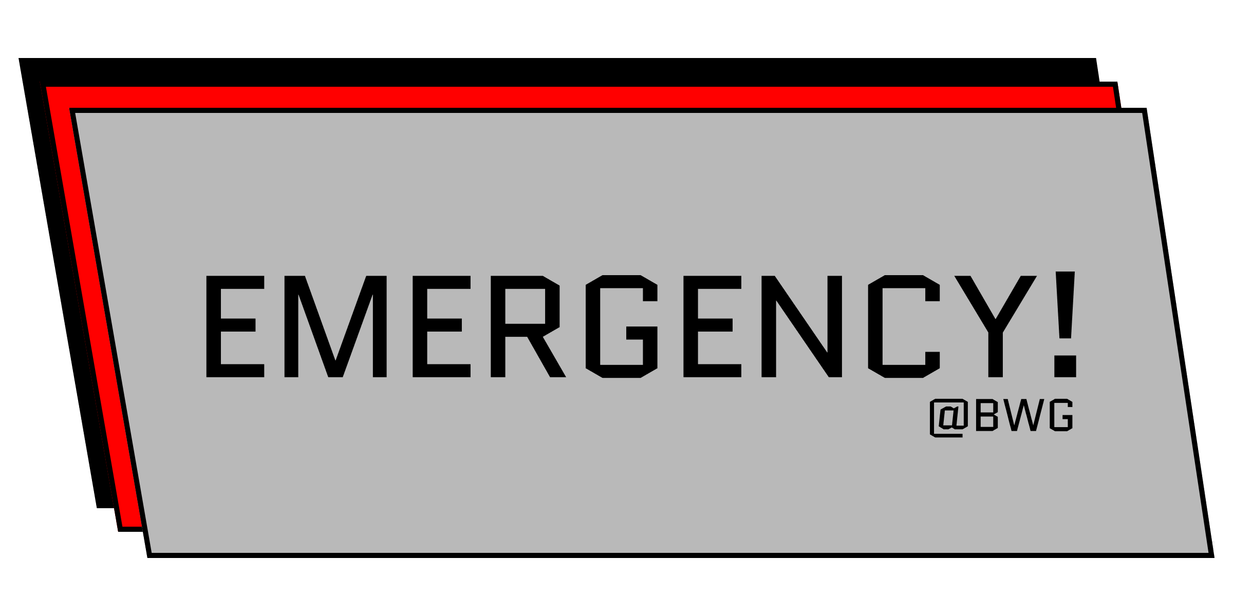 EMERGENCY! @BWG... | Details