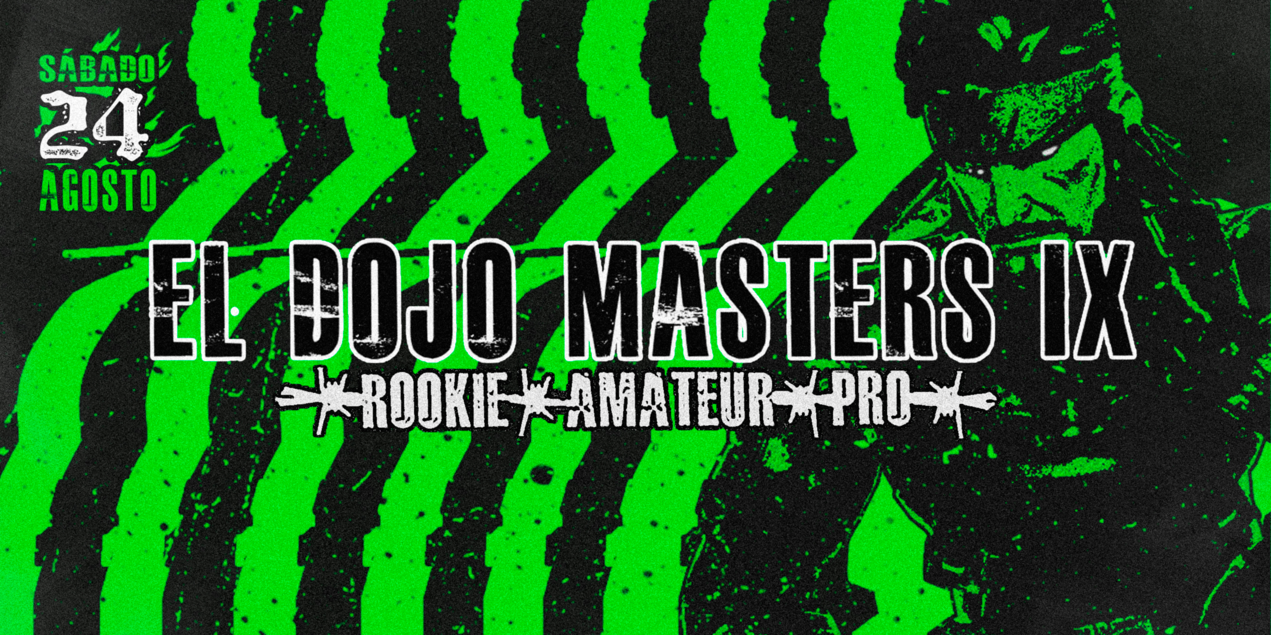 EL DOJO MASTERS #9 by CINTANEGRA ESPORTS