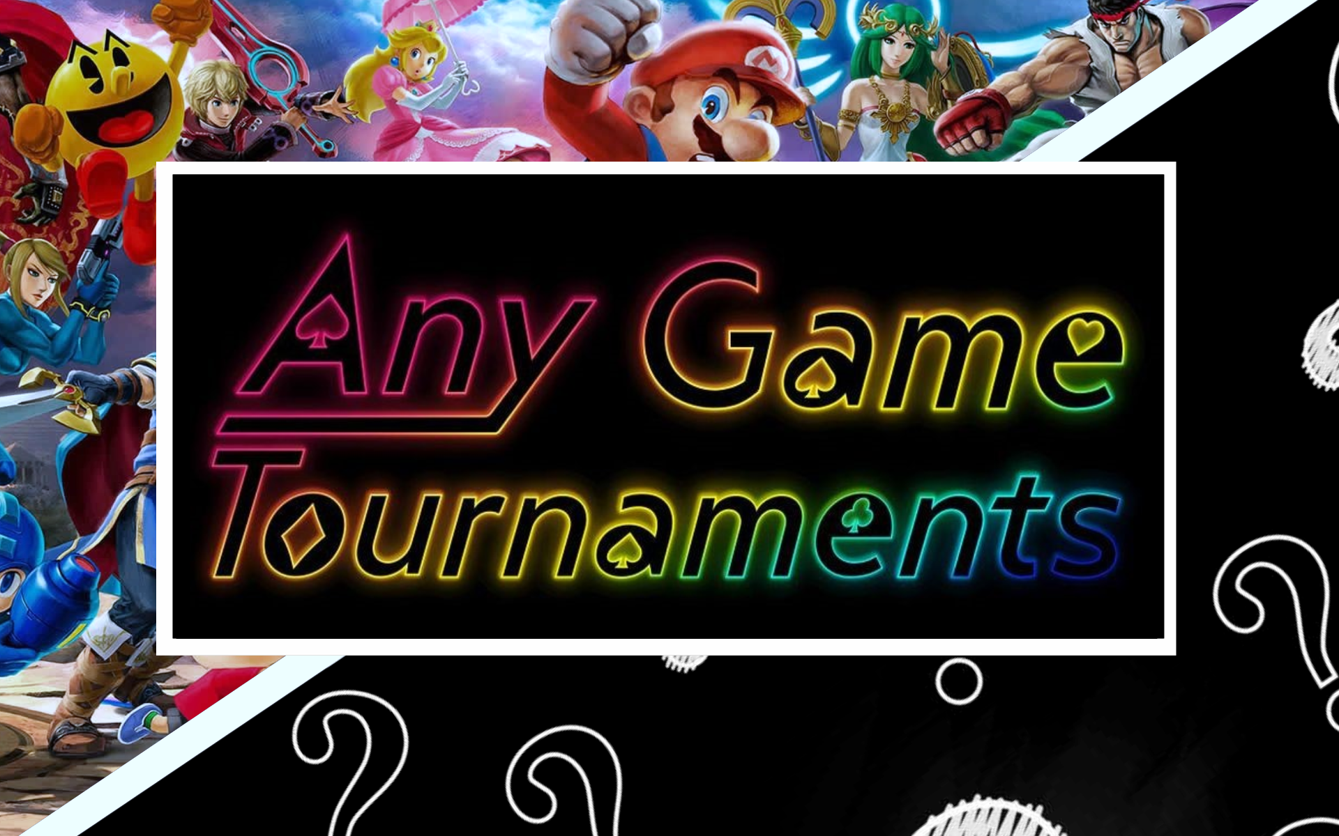 Any Game Tourna... | Details