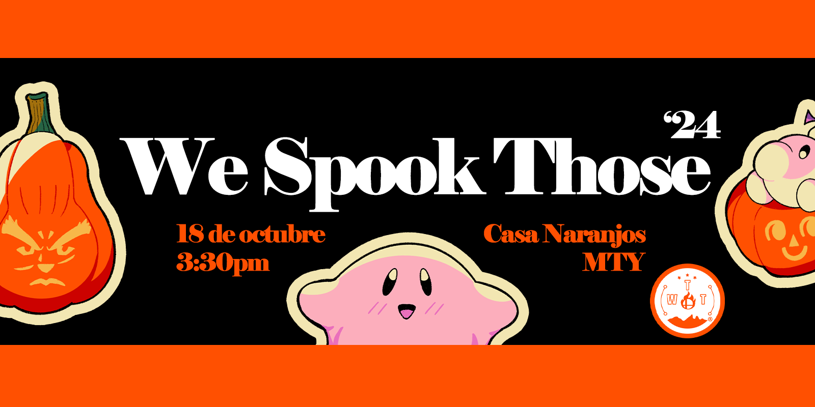 We Spook Those ... | Events