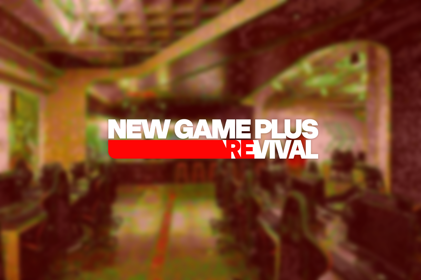 New Game Plus R... | Attendees