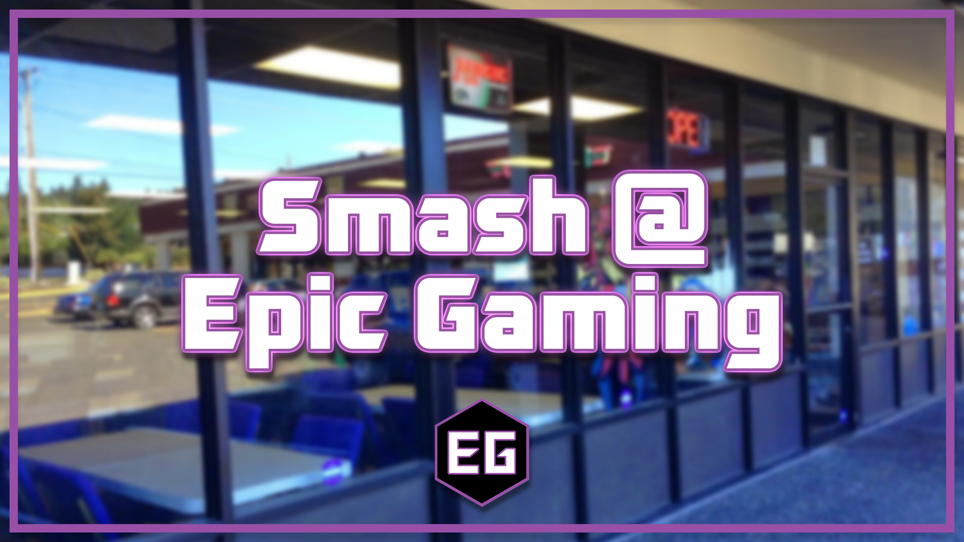 Smash @ Epic Ga... | Register
