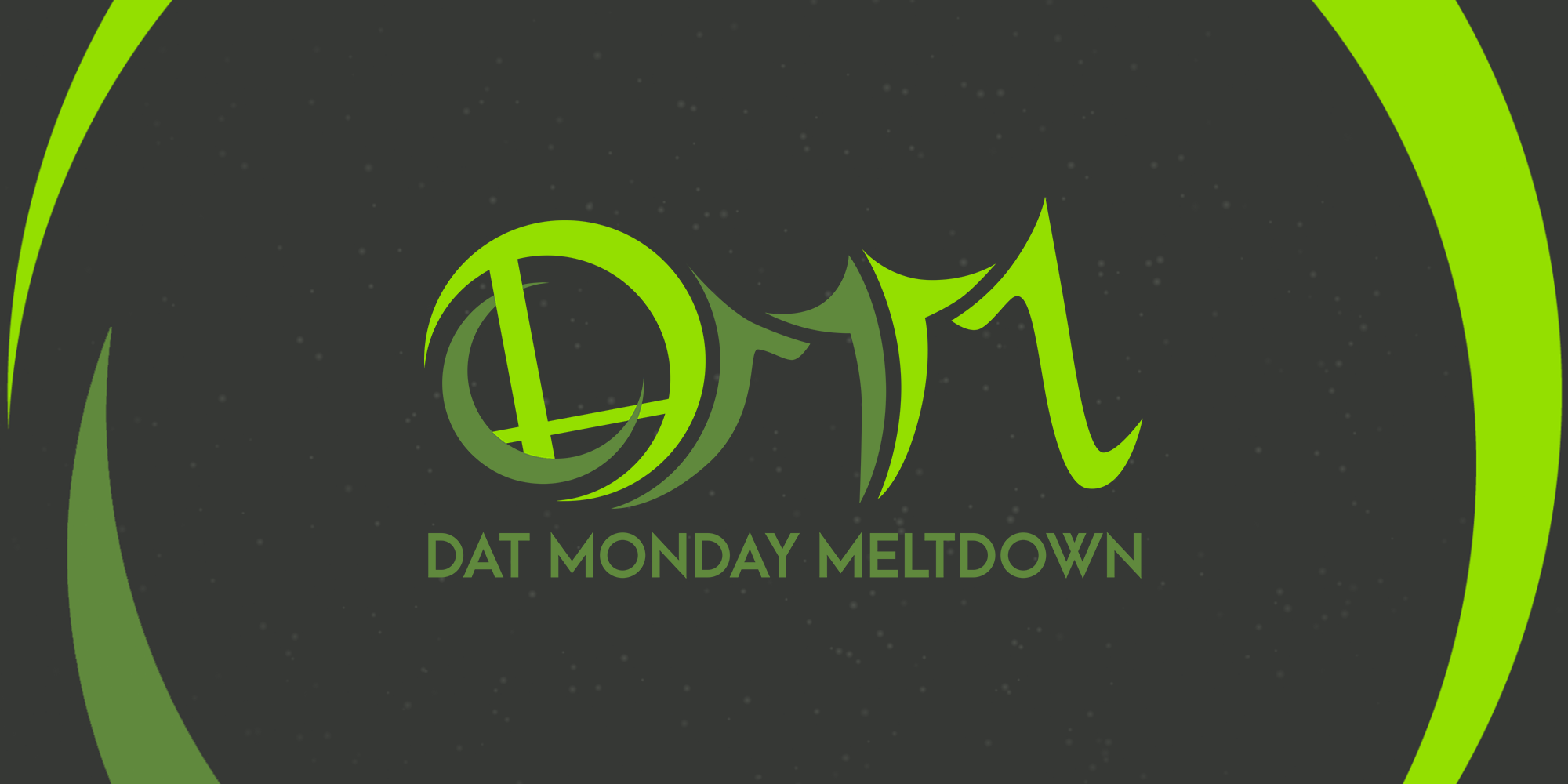 DAT Monday Melt... | Events