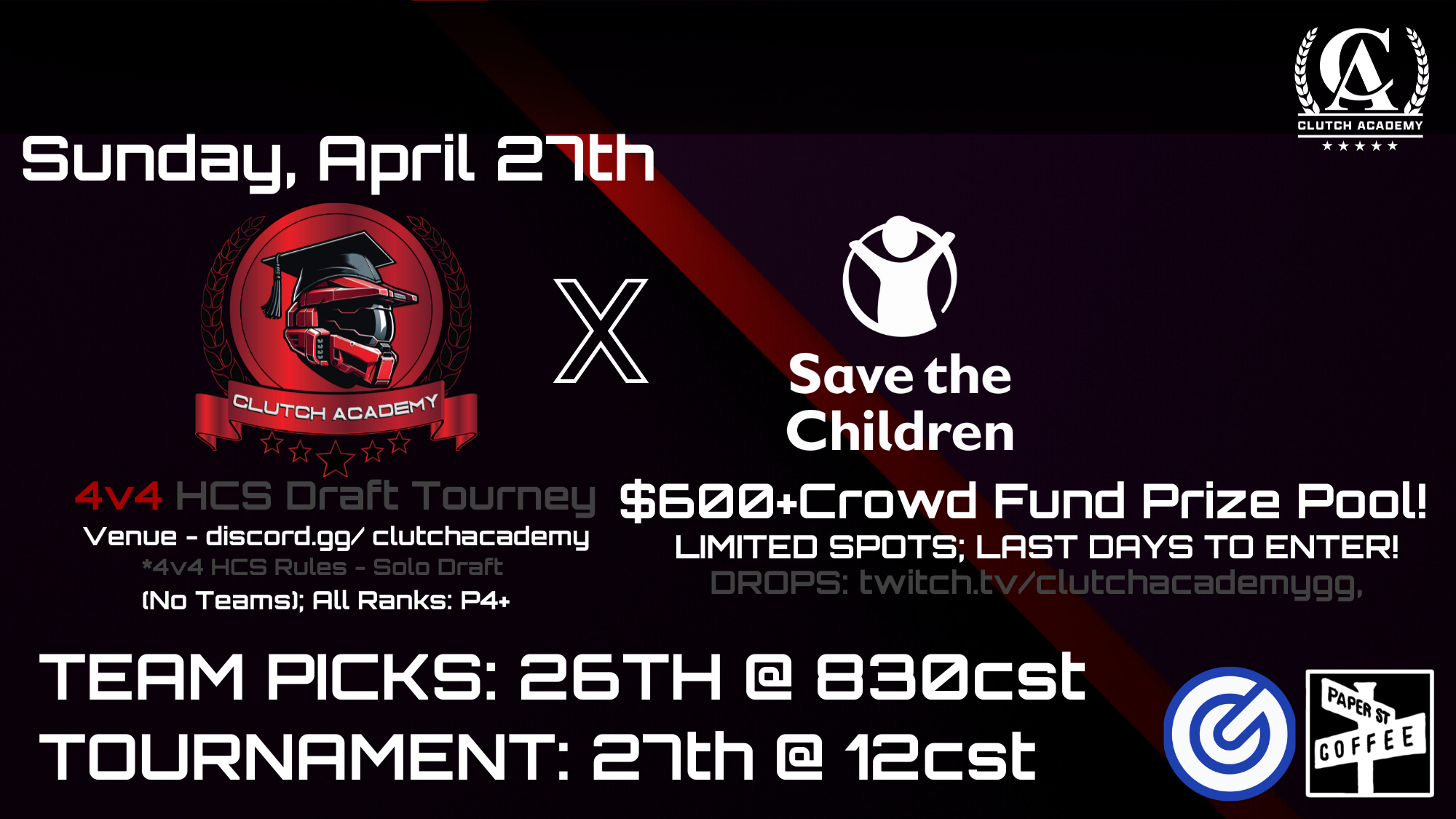 Clutch Academy April 27th Save The Children Draft Tourney!