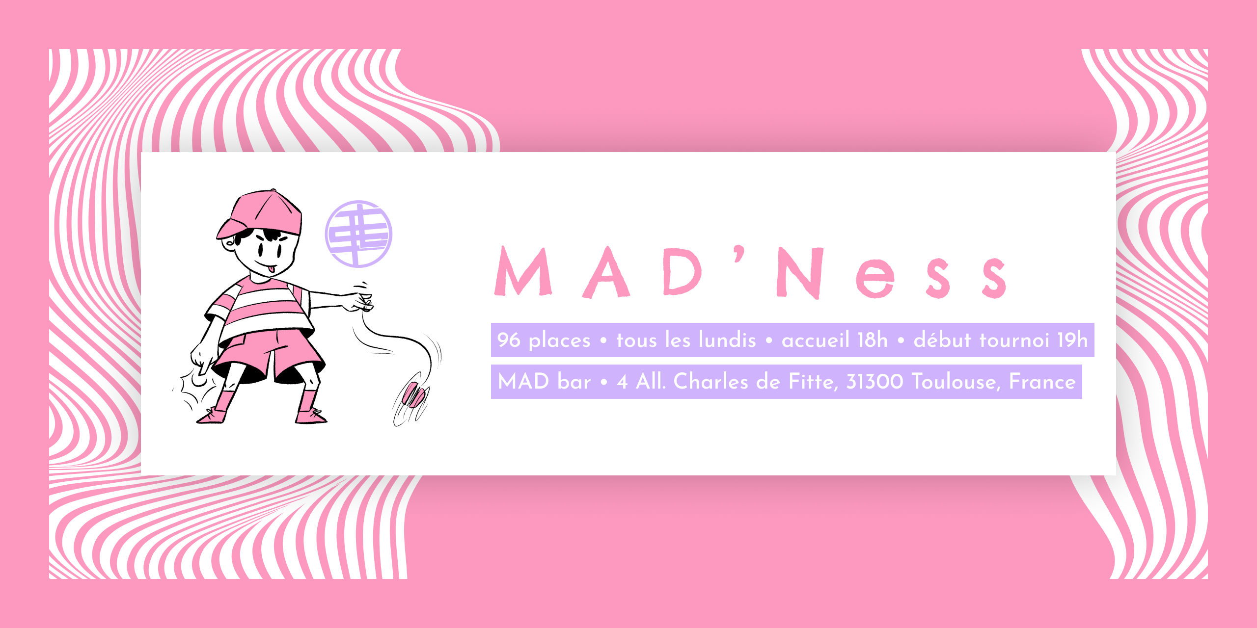 TLS MAD'Ness #4... | Events